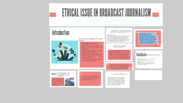 ETHICAL ISSUE IN BROADCAST JOURNALISM by bella kendrena on Prezi