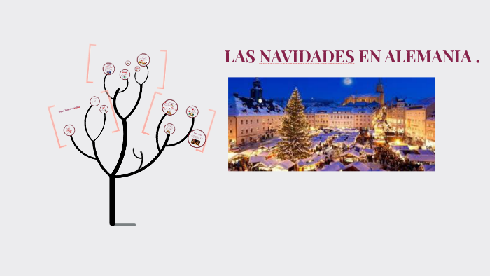 LAS NAVIDADES EN ALEMANIA . by irene zamora on Prezi