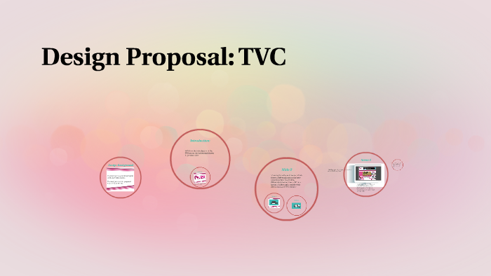 Design Proposal: TVC by Designer Prezi on Prezi