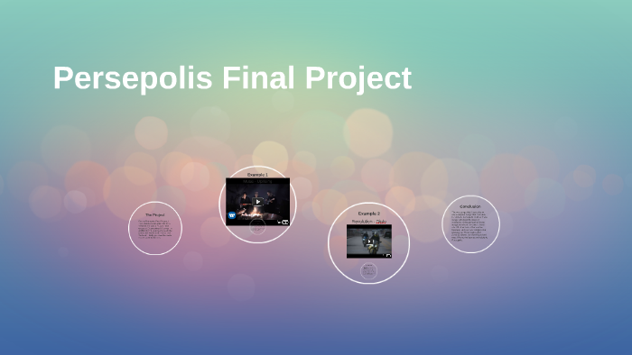 Persepolis Final Project by dale smith on Prezi