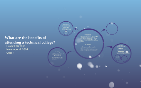 What are the benefits of attending a technical college? by haylie ...