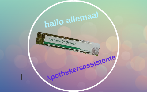 spreekbeurt apothekersassistente by Romy Lavrijsen on Prezi