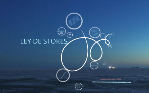 LEY DE STOKES by marco torres on Prezi