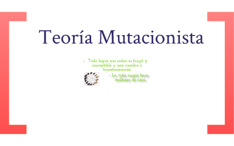 Teoría mutacionista by Kaisy Quesada on Prezi