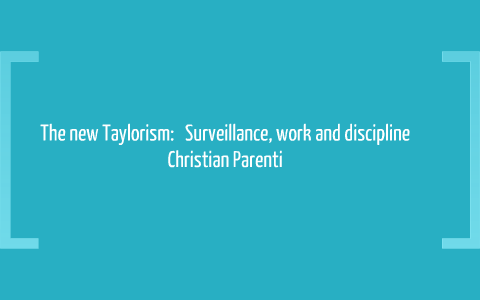 The New Taylorism by Susan Agobia on Prezi