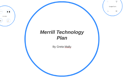 Merrill Technology Plan by Greta Mally