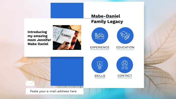 Mabe-Daniel Family Legacy by Melanie Daniel on Prezi
