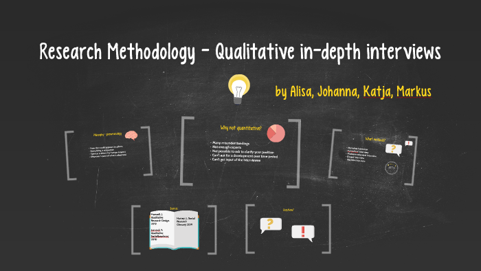 Research Methodology - Qualitative in-depth interviews by Johanna ...