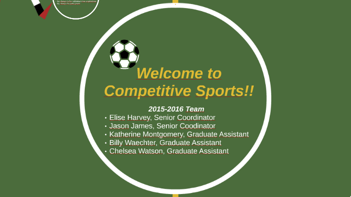 Welcome to Competitive Sports!! by UGA Competitive Sports on Prezi
