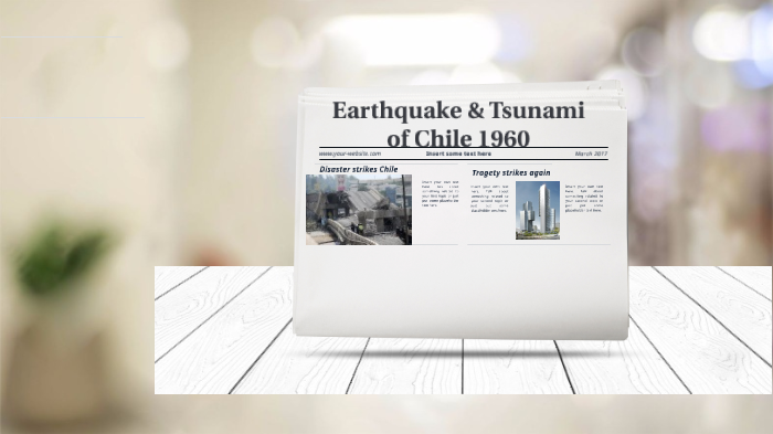 earthquake of chile by Hunter Tice on Prezi