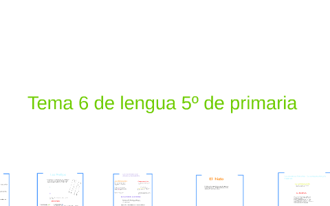 Tema 6 de lengua 5º de primaria by javier rojas on Prezi