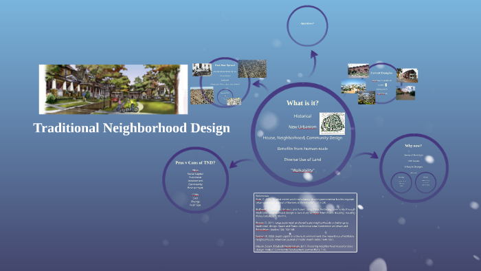 Traditional Neighborhood Design by Alex Clark on Prezi