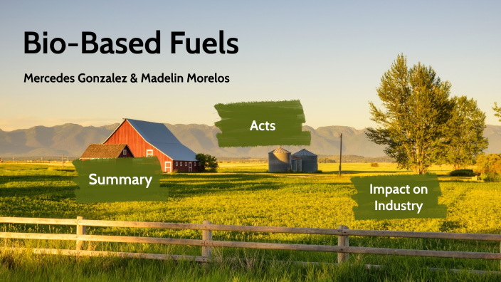 Bio-Based fuels by Mercedes Gonzalez on Prezi