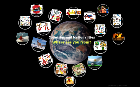 Countries and Nationalities by Damla Tezel on Prezi