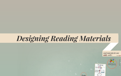 Designing Reading Materials by Laura Valderrama on Prezi