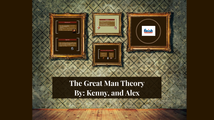 The Great Man Theory by Kenny Cho on Prezi