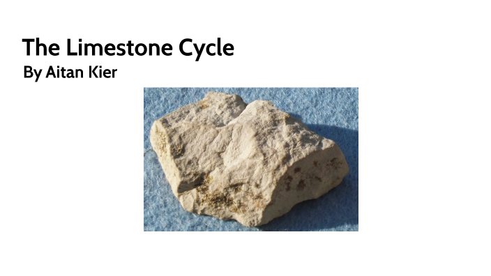 Limestone Cycle by warpedengine on Prezi