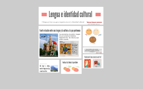 Lengua e identidad cultural by Lola Lolita on Prezi