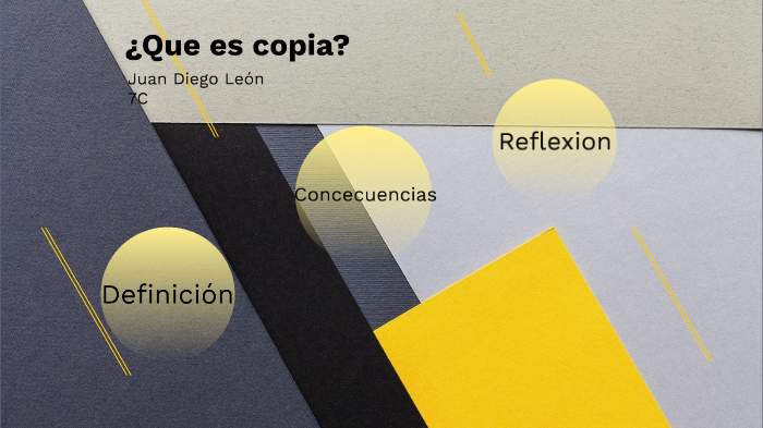 ¿Que es copia? by juan diego león on Prezi