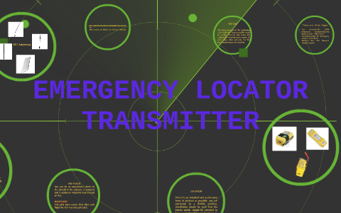 EMERGENCY LOCATOR TRANSMITTER by Catalina Sanchez on Prezi