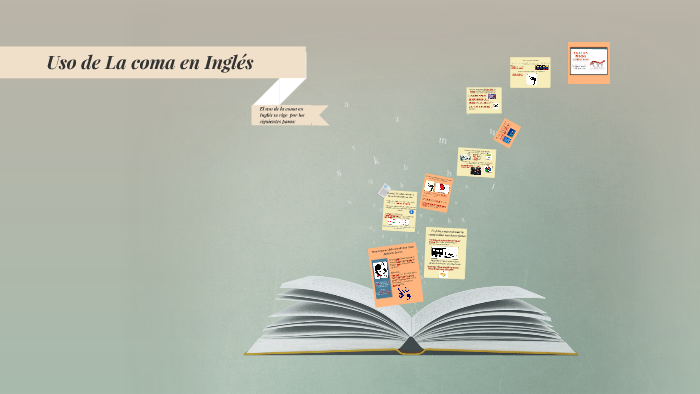 Uso de La coma en Ingles by Anyelina Baza Gómez on Prezi