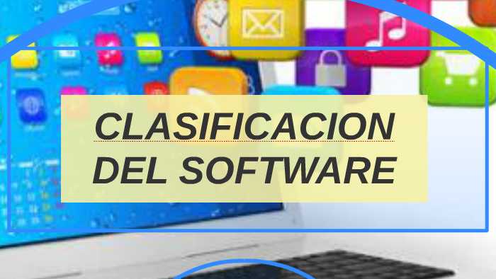 clasificacion del software by veronica bayas on Prezi