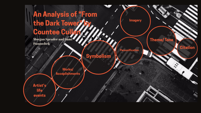 "From the Dark Tower" Analysis by Morgan Sprader on Prezi