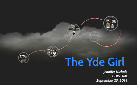 The Yde Girl by jennifer nichols on Prezi