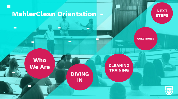 MahlerClean Orientation by Margaret Munson on Prezi