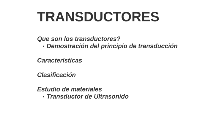 ¿Qué es un transductor? by brian senior on Prezi