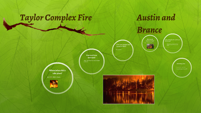 Taylor Complex Fire Austin by austin carlson on Prezi