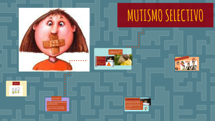 MUTISMO SELECTIVO by on Prezi
