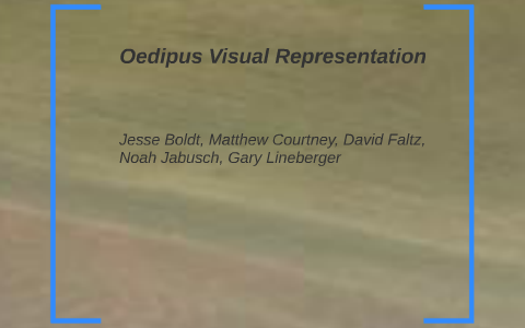 Oedipus Visual Representation by Noah J on Prezi