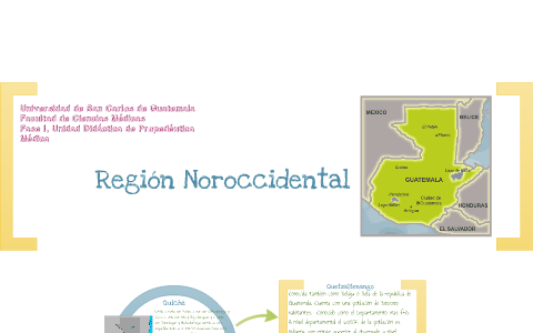 Region Noroccidental by Gaby Godinez on Prezi