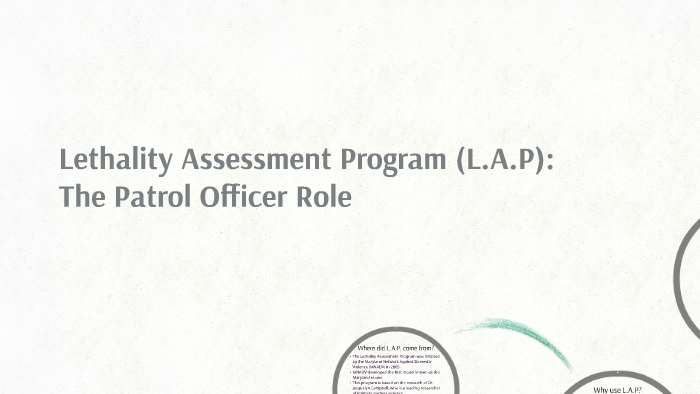 Lethality Assessment Program (LAP by Josh Dean on Prezi
