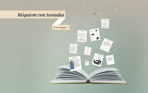Réquiem con tostadas by Nashaly Valentin on Prezi