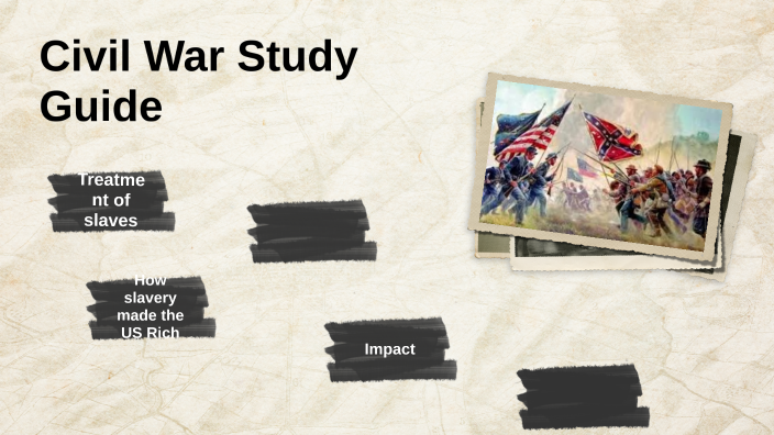 Civil War Study Guide by Jared Gonzalez on Prezi