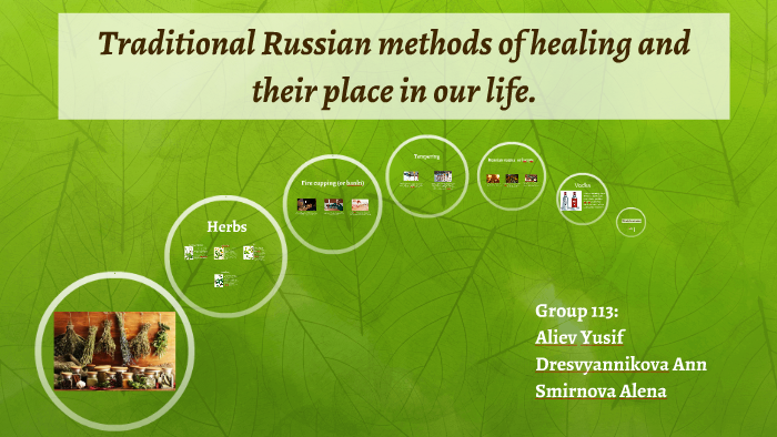 Traditional Russian methods of healing and their place in ou by Alex ...