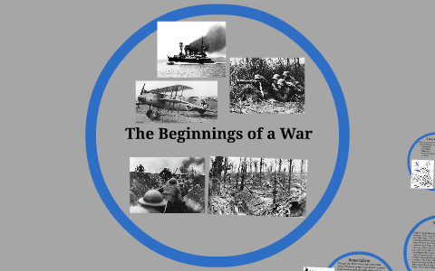The Beginnings of a War by Eric Wikstrom on Prezi