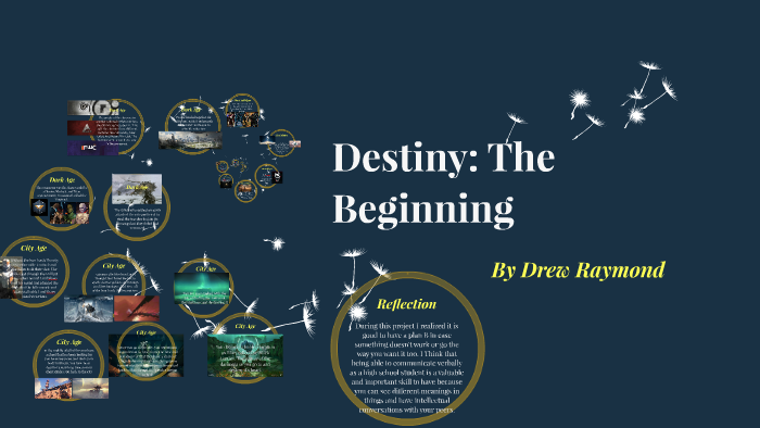 Destiny Timeline by Drew Raymjond on Prezi