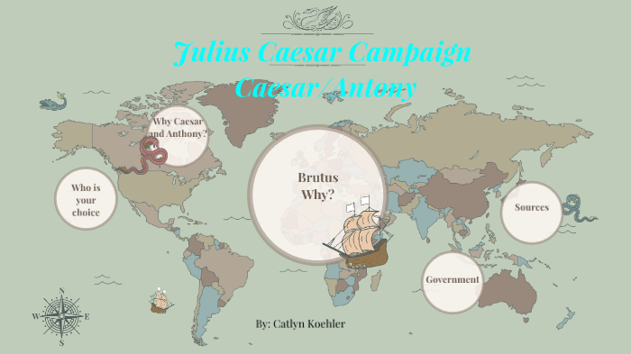Julius Caesar Campaign by Catlyn Koehler on Prezi
