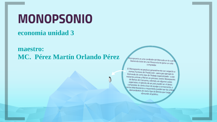 MONOPSONIO by david alferez on Prezi