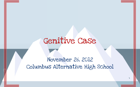 Genitive Case by Ned Gruber
