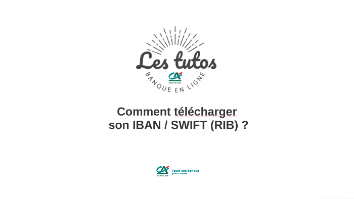 TÉLÉCHARGER SON IBAN / SWIFT (RIB) by Deesign It on Prezi
