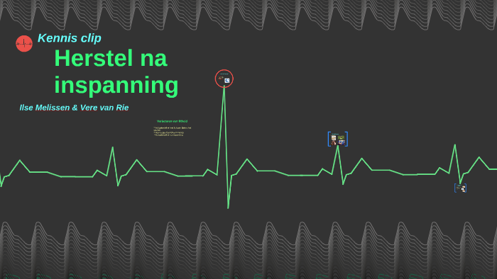 Herstel na inspanning by Vere van Rie on Prezi