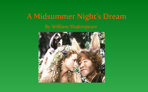 Midsummer Night's Dream by Stephanie winchell on Prezi