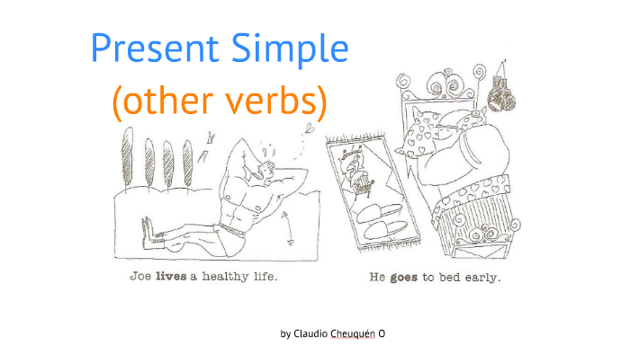 Present Simple (other verbs) by claudio cheuquen