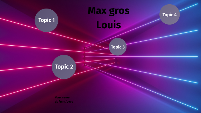 Max gros louis by Félix Lapalme on Prezi