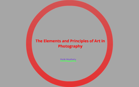 The Elements and Principles of Art in Photography by Malik Weatherly on ...