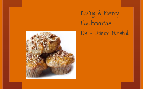 Midterm Assignment - Baking & Pastry Fundamentals by Jaimee Marshall on ...